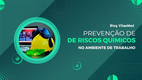 Prevenção de Riscos Químicos no Ambiente de Trabalho Como Proteger sua