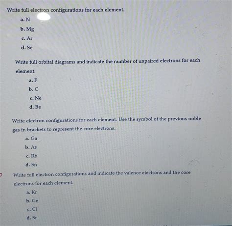 Solved Write Full Electron Configurations For Each Element Chegg