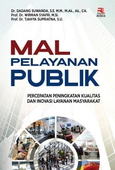 Mal Pelayanan Publik Percepatan Peningkatan Kualitas Dan Inovasi