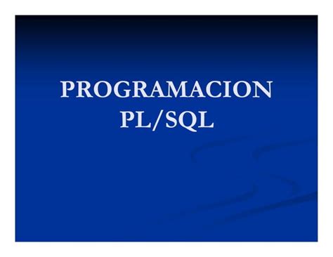 programacion en pl sql teoria y ejemplos ppt descarga gratuita