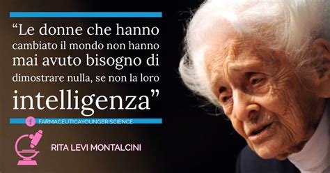 RITA LEVI MONTALCINI Le Donne Che Hanno Cambiato Il Mondo Non Hanno