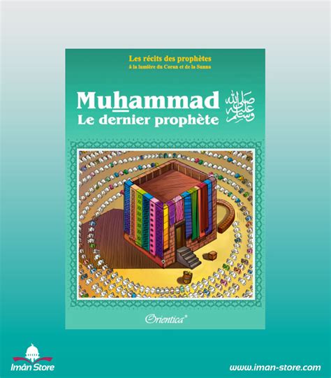 Les recits des prophetes à la lumiere du coran et de la sunna Muhammad