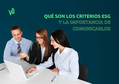 Qué Son Los Criterios ESG y Su Importancia Verdes Digitales