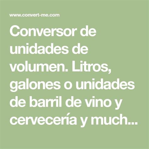Conversor De Unidades De Volumen Litros Galones O Unidades De Barril