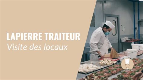 Lapierre Traiteur Visite Des Locaux Youtube