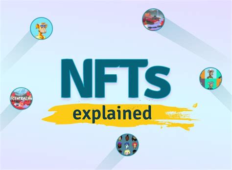 What Are NFTs NFTs Explained For Beginners
