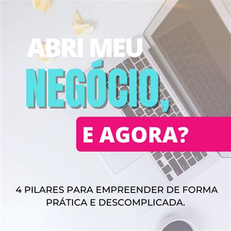 4 PILARES PARA SEU NEGÓCIO FATURAR Letícia Dantas Hotmart