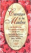 Cantos A LA Madre En LA Poesia Latinoamericana Antologia Songs