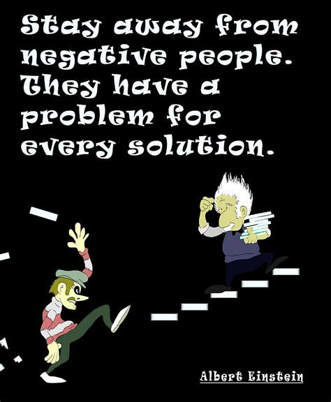 Stay Away From Negative People They Have A For Painting By Mason