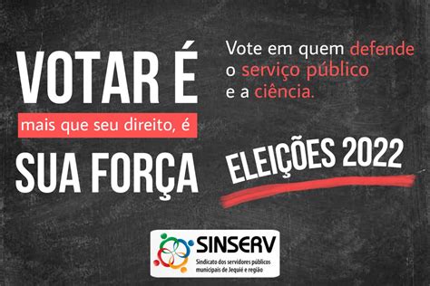 SINSERV incentiva voto consciente nas eleições 2022 Sinserv