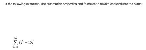 solved in the following exercises use summation properties