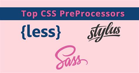 top 12 css preprocessors for designer onaircode