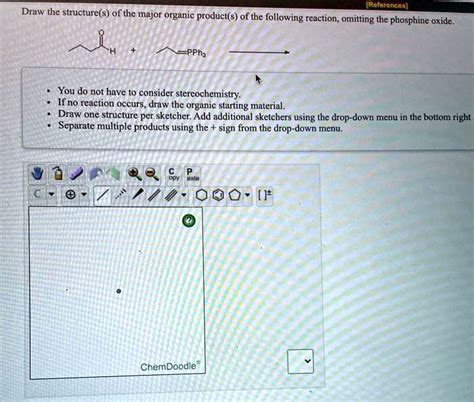 Solved Draw The Structure S Of The Major Organic Product S Of The