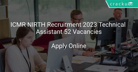 ICMR NIRTH Recruitment 2023 Technical Assistant 52 Vacancies Latest