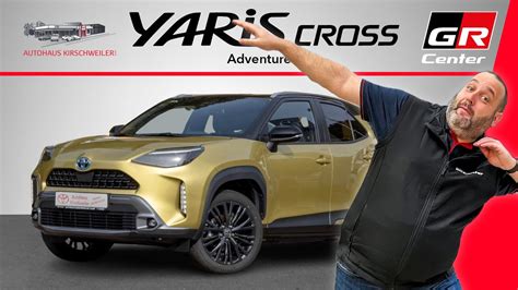 Toyota Yaris Cross Hybrid Adventure Vorstellung Autohaus