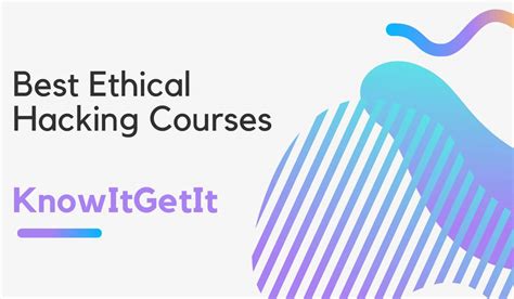 Best Ethical Hacking Courses For Kigi