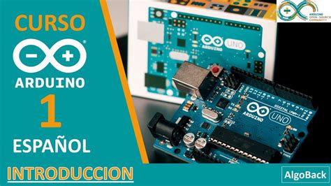 INTRODUCCION a Arduino Video 1 Curso Arduino desde 0 en Español