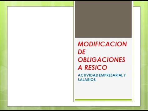 MODIFICACIÓN DE OBLIGACIONES DE ACTIVIDAD EMPRESARIAL Y PROFESIONAL A