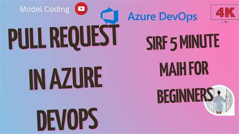 How To Create Pull Request In Azure Devops Pull Request In Azure