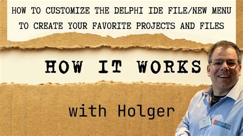 How To Customize The Delphi IDE File New Menu To Create Your Favorite