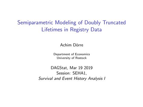 pdf semiparametric modeling of doubly truncated lifetimes in registry data