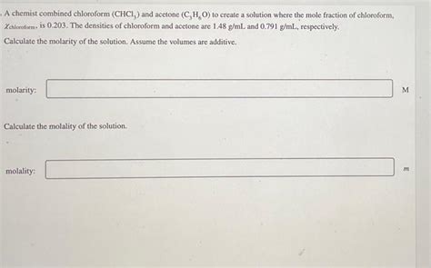 Solved A Chemist Combined Chloroform CHCl3 And Acetone Chegg