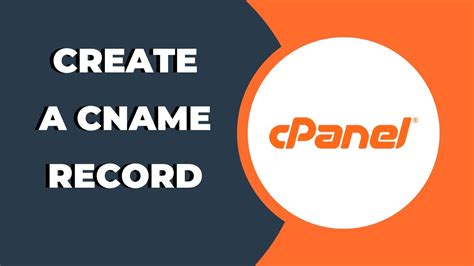 How To Create A CName Record In DNS Using Cpanel Cpanel Tips Tricks