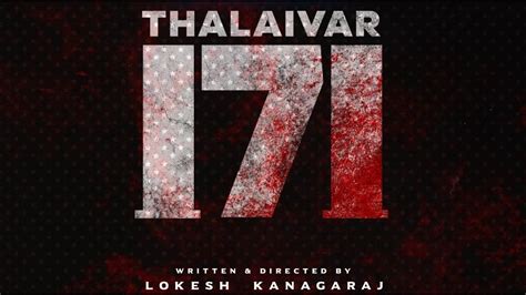 THALAIVAR 171 First Look Teaser Trailer Rajinikanth Lokesh