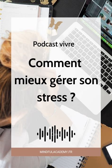 Comment Mieux Gerer Son Stress Artofit