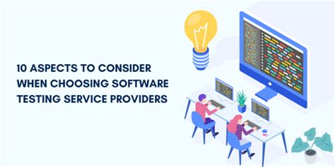 Aspects To Consider When Choosing Software Testing Service Providers