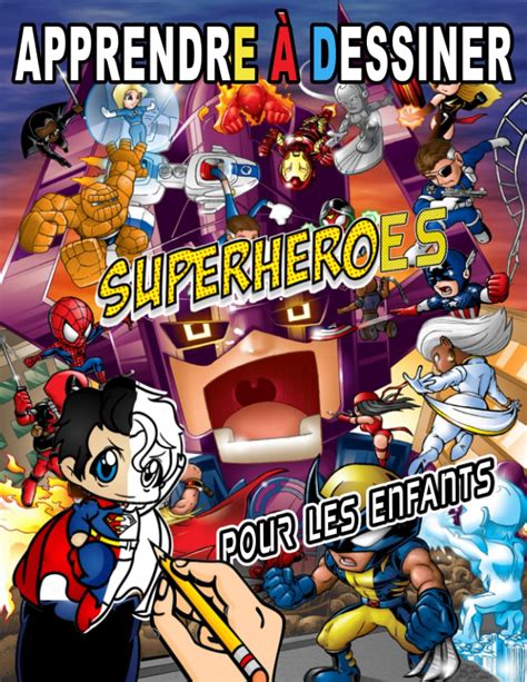 Buy Apprendre À Dessiner Des Superhéros pour les enfants apprendre à