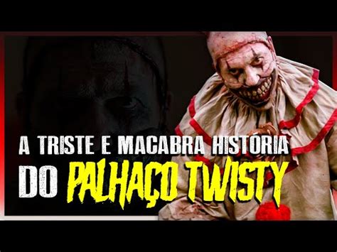 A Triste e Macabra História do Palhaço Twisty de American Horror Story