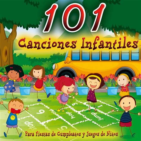 Canciones Infantiles M Sica Para Fiestas De Cumplea Os Y Juegos De