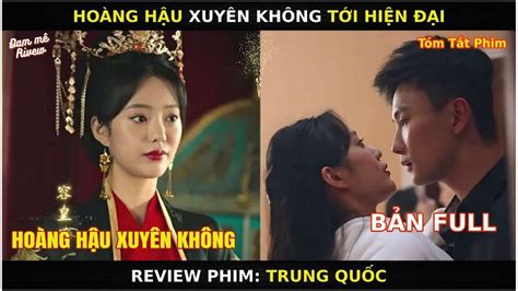 Review Phim Hoàng Hậu Xuyên Không Tập 2 YouTube