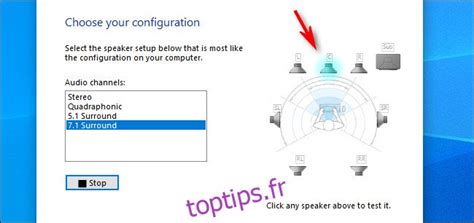 Comment Tester Les Haut Parleurs Surround Sur Windows 10 Toptips Fr