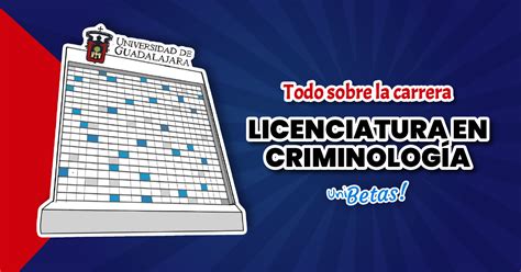Estudiar Criminología en la UDG Plan de estudios y puntaje