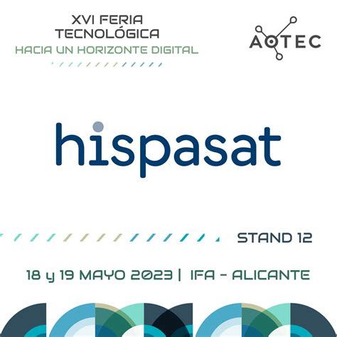 AOTEC On Twitter Confirmado Hispasat Es Uno De Los Expositores De