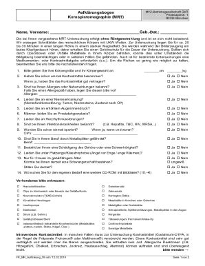 Ausfüllbar Online bei Ihnen vorgesehene MRT Untersuchung erfolgt