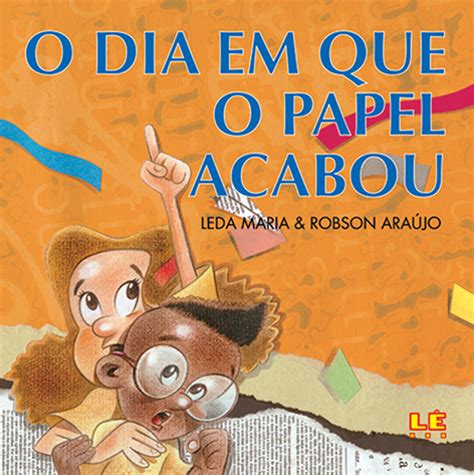 O Dia Em Que O Papel Acabou Grupo Editorial L