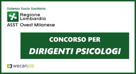 ASST Ovest Milanese Concorso Per 3 Dirigenti Psicologi WeCanJob It