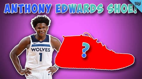 Anthony Edwards SIGNATURE SHOE LEAK MB 03 LEAK YouTube