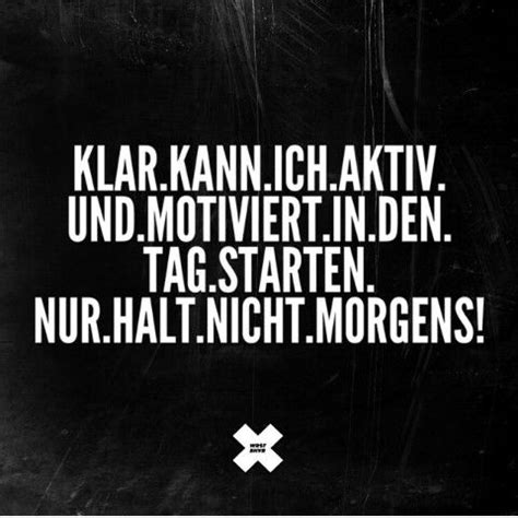 Aktiv Und Motiviert In Den Tag Starten Nur Halt Nicht Morgens