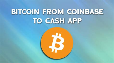 How To Send Bitcoin From Coinbase To Cash App Transfer Crypto