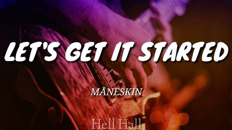 Let S Get It Started M Neskin Lyrics Letra Testi Youtube