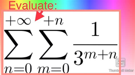 double summation convergence series youtube