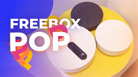 Freebox Pop On Vous Dit Tout Sur La Nouvelle Box De Free Youtube