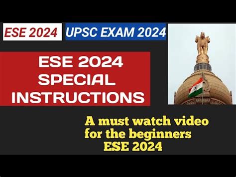 UPSC ESE 2024 ESE 2024 APPLICATION FORM ESE SPECIAL INSTRUCTIONS