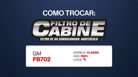Como Trocar O Filtro De Ar Condicionado Cabine Do Corsa Classic YouTube