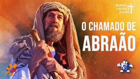 O CHAMADO DE ABRAÃO YouTube