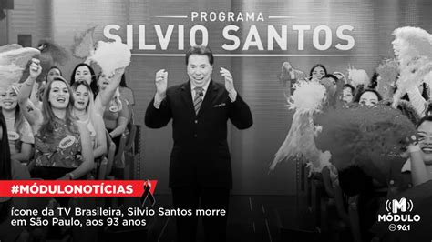 Cone Da Tv Brasileira Silvio Santos Morre Em S O Paulo Aos Anos